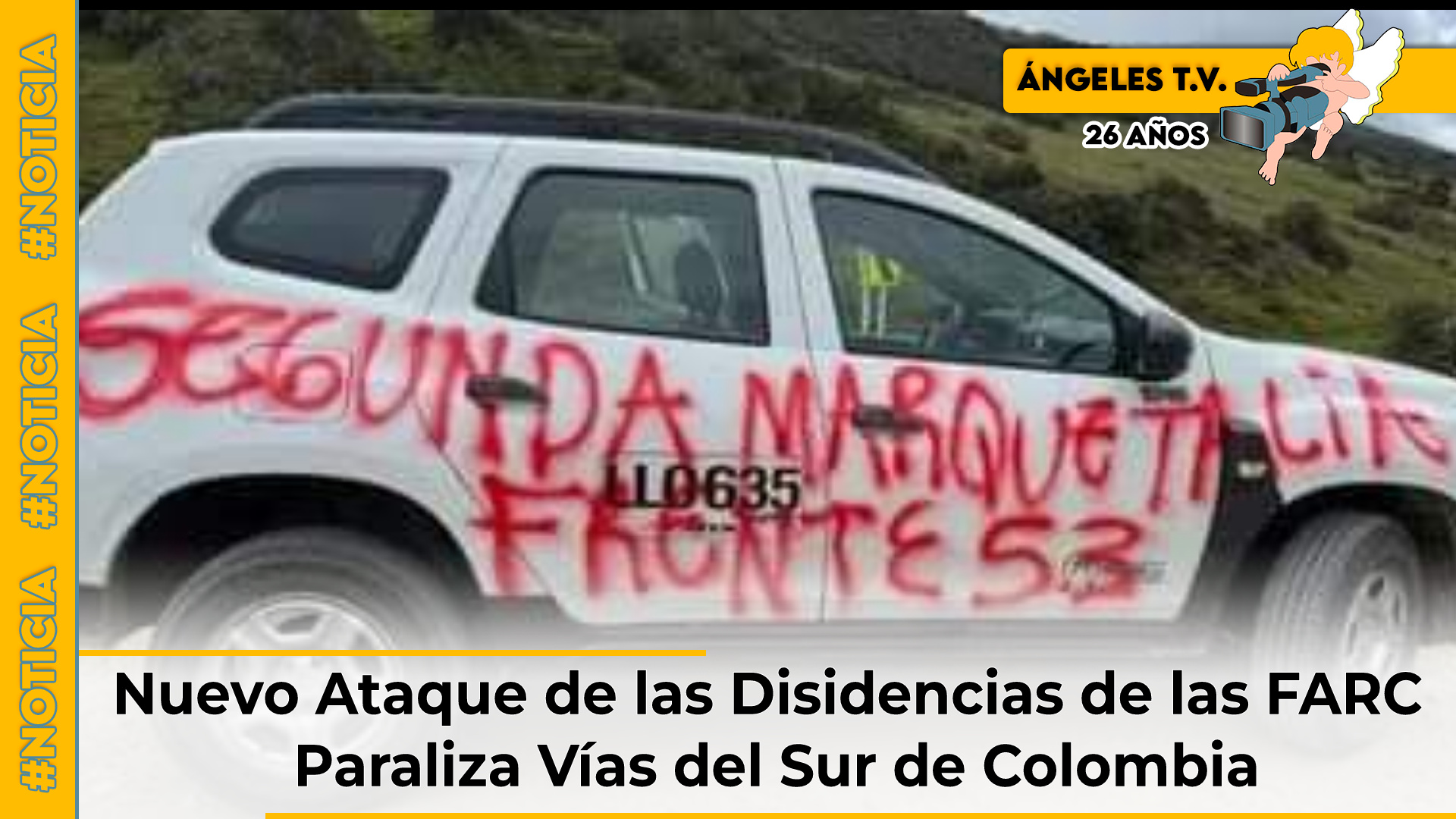 Disidencias de las FARC Atacan Vía en Caquetá y Generan Pánico entre ...