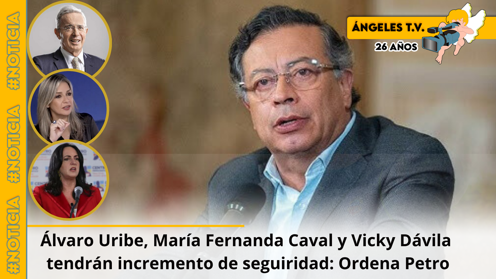 Petro ordena reforzar seguridad a Vicky Dávila, María Fernanda Cabal y ...