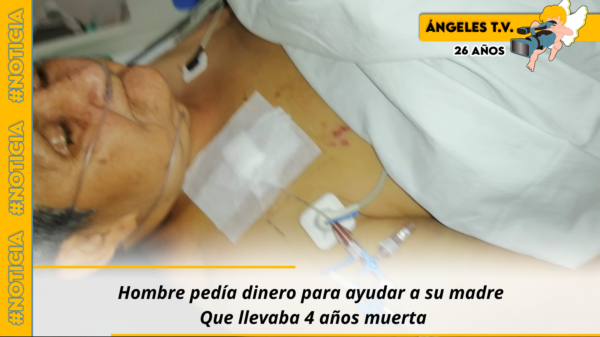 ¡Insólito! Pedía ayuda económica para su madre que llevaba 4 años ...