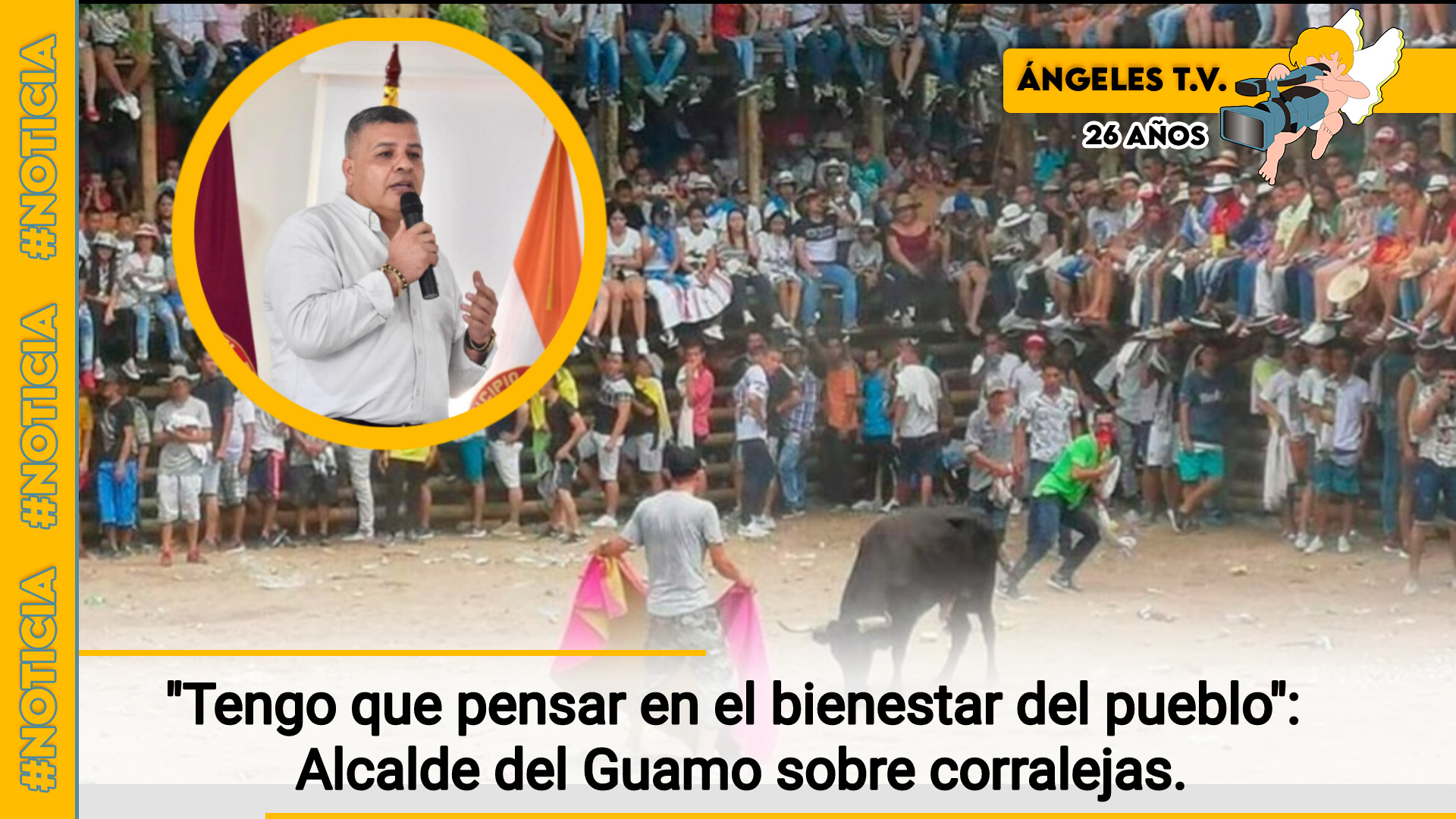 “Mientras la ley no lo prohíba, seguiremos haciendo corralejas ...