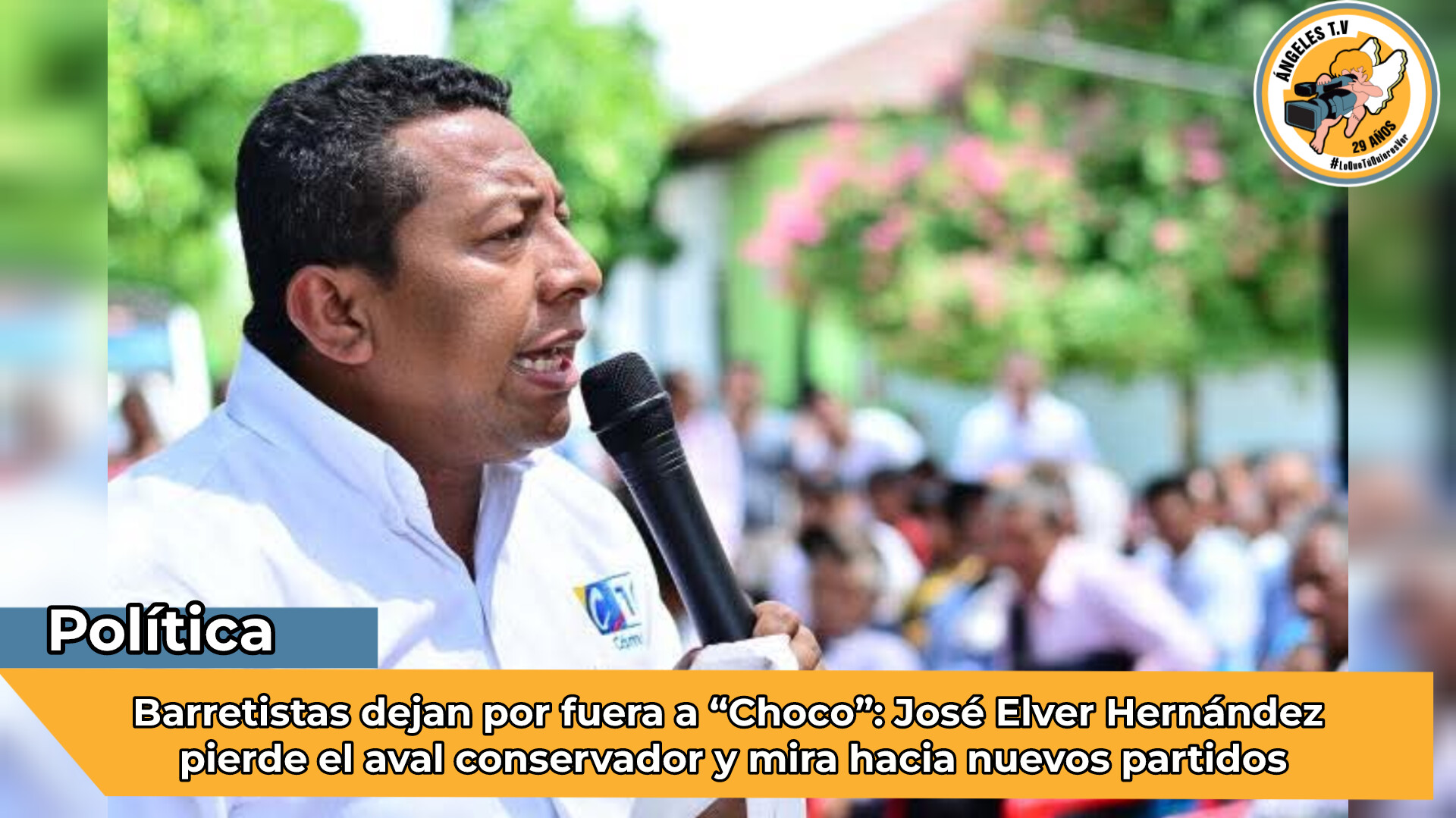 José Elver “Choco” Hernández queda sin aval del Partido Conservador ...